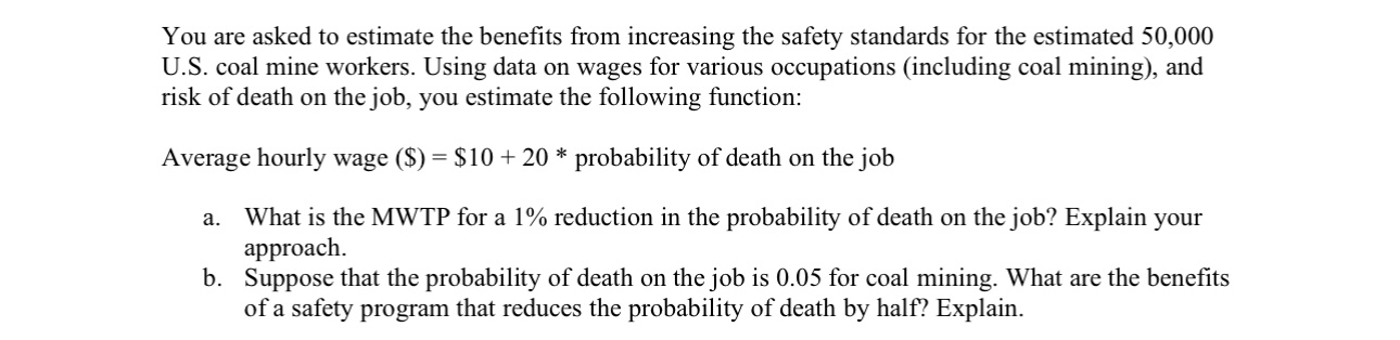 Solved You are asked to estimate the benefits from | Chegg.com