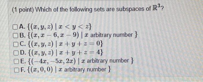 Solved (1 point) Which of the following sets are subspaces | Chegg.com