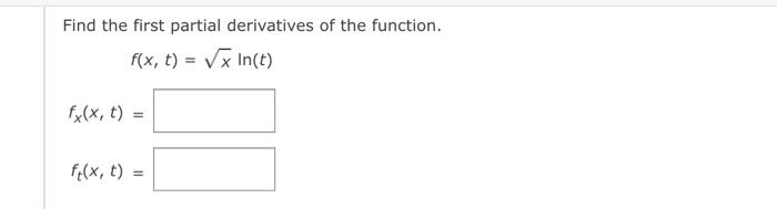 Solved Find the first partial derivatives of the function. | Chegg.com