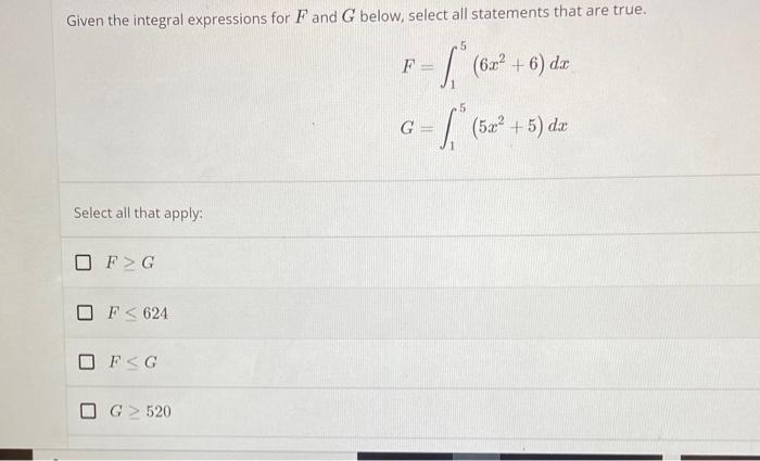 Solved Given the integral expressions for F and G below, | Chegg.com