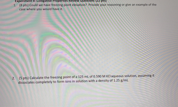 Solved colligative Properties pts) Experiment 1. (8 pts) | Chegg.com