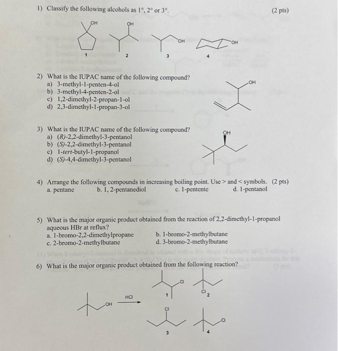 Solved 1) Classify the following alcohols as 1∘,2∘ or 3∘. (2 | Chegg.com