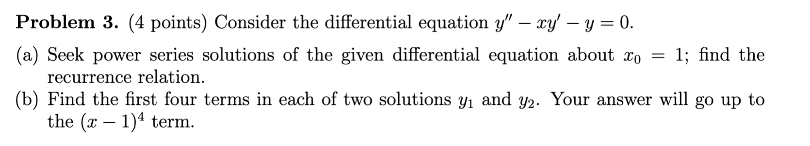 Solved Problem 3. (4 points) Consider the differential | Chegg.com Solved Problem 3. (4 points) Consider the differential | Chegg.com