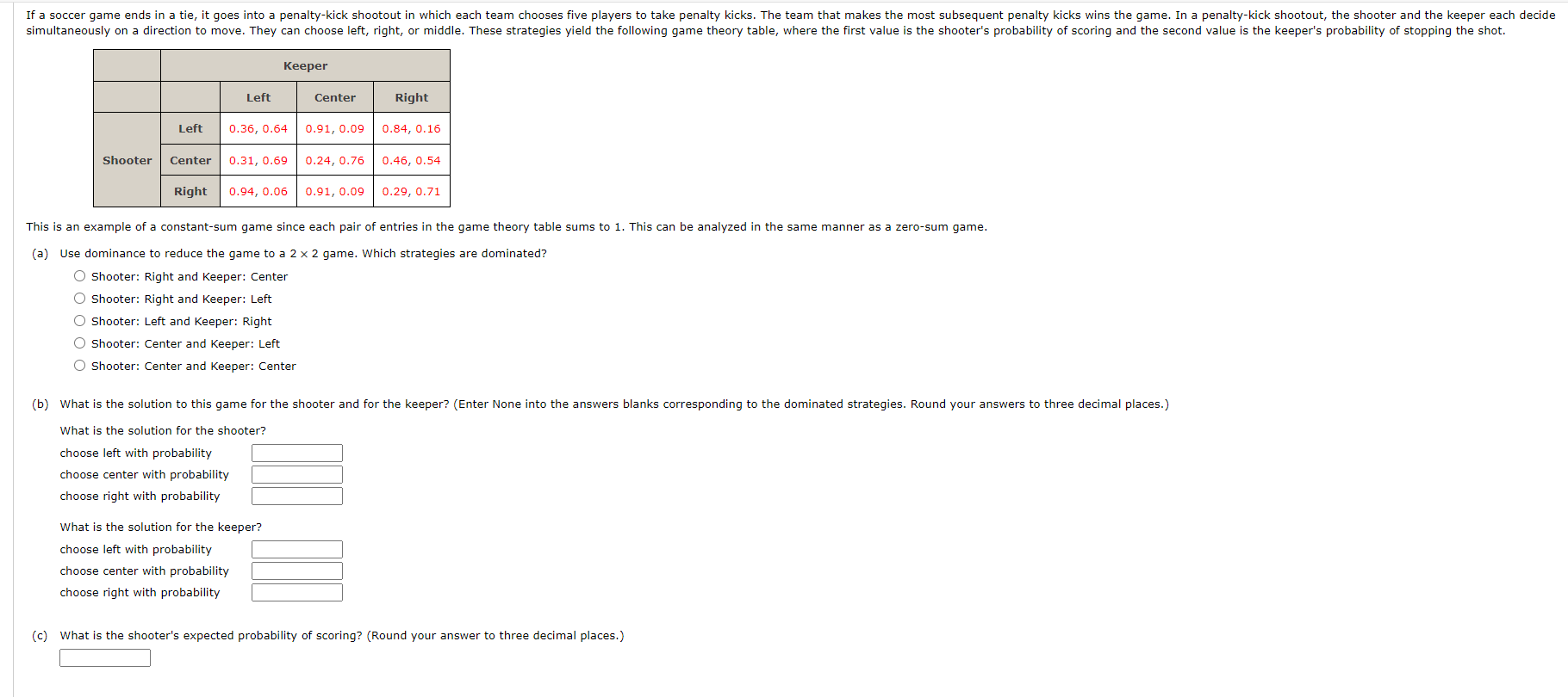 Solved This is an example of a constant-sum game since each | Chegg.com