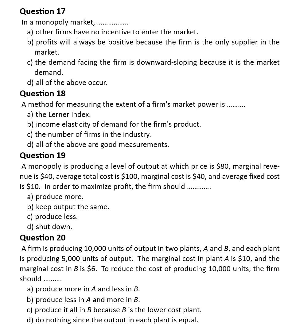 Solved Question 17 ﻿ ﻿In a monopoly market, | Chegg.com