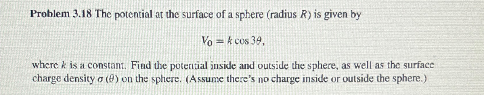 Solved Problem 3.18 The potential at the surface of a sphere | Chegg.com