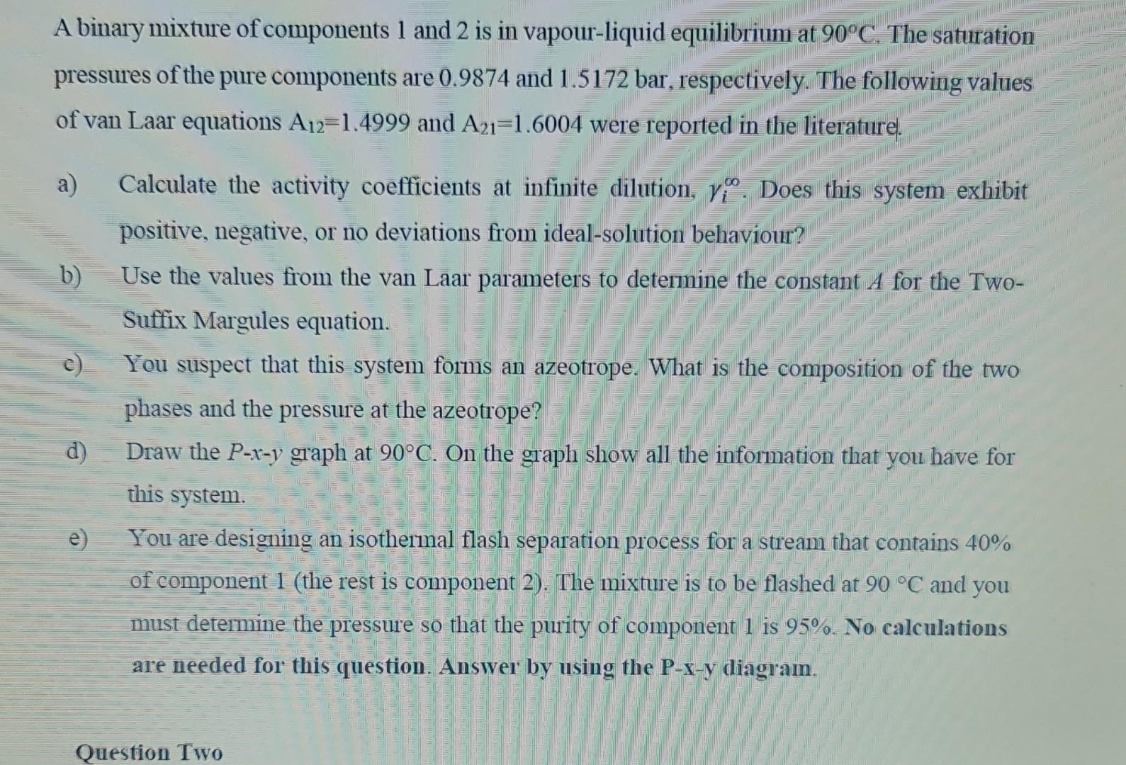 Solved A binary mixture of components 1 and 2 is in | Chegg.com