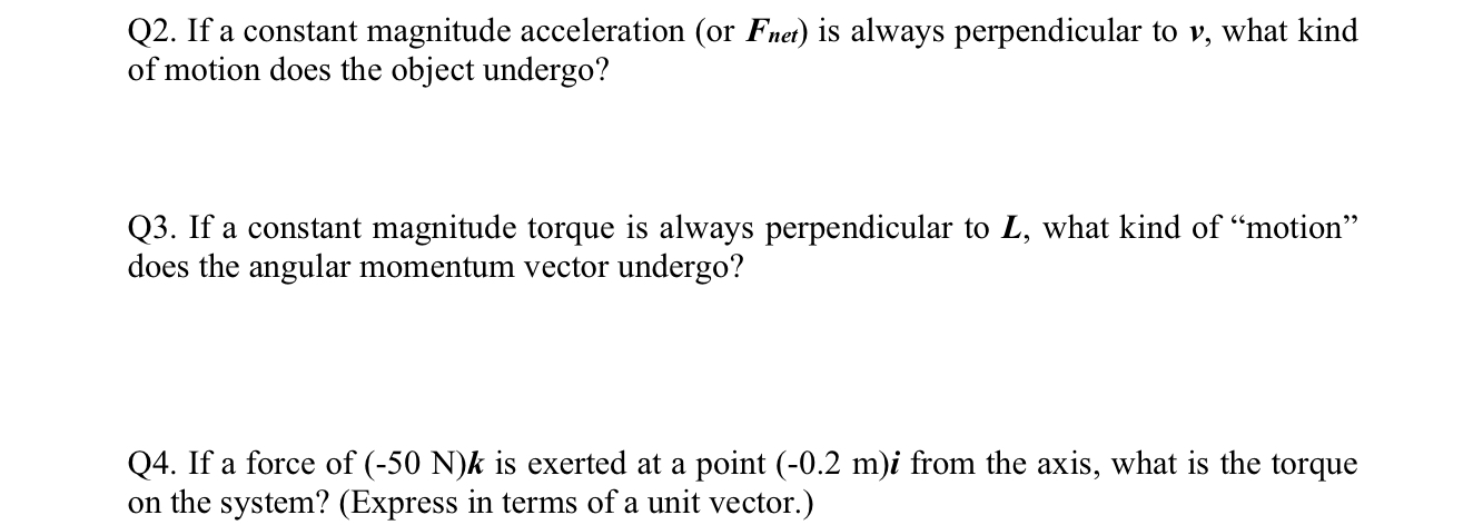 Solved Q2. ﻿If a constant magnitude acceleration (or Fnt ) | Chegg.com