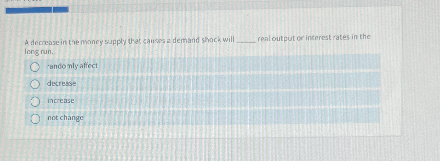 Solved A decrease in the money supply that causes a demand | Chegg.com
