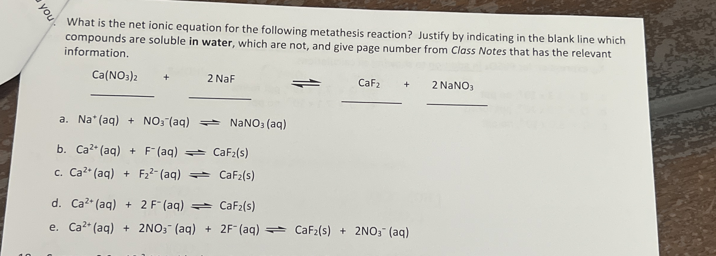 Solved What is the net ionic equation for the following | Chegg.com