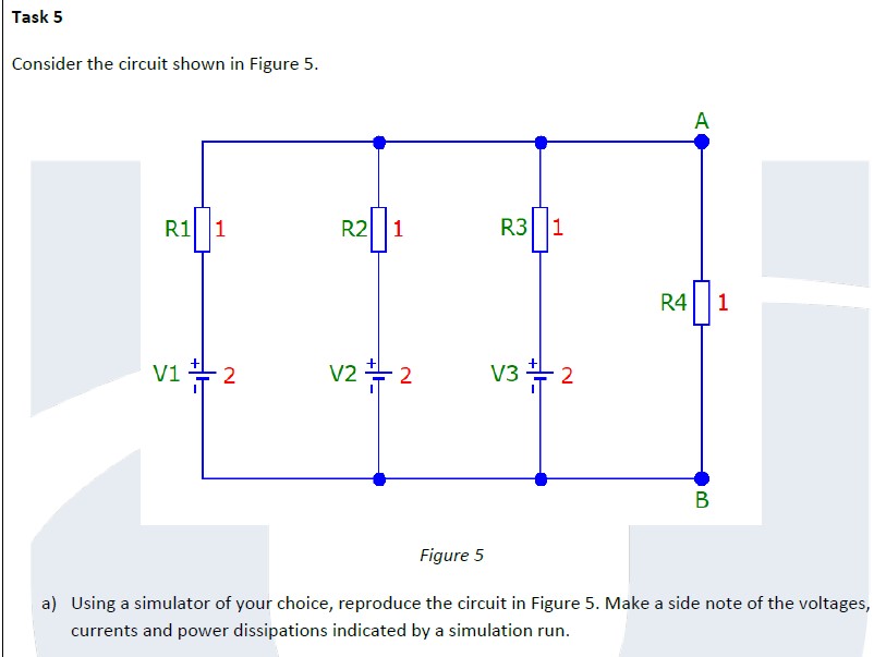 Solved Task 5Consider the circuit shown in Figure 5.Figure | Chegg.com