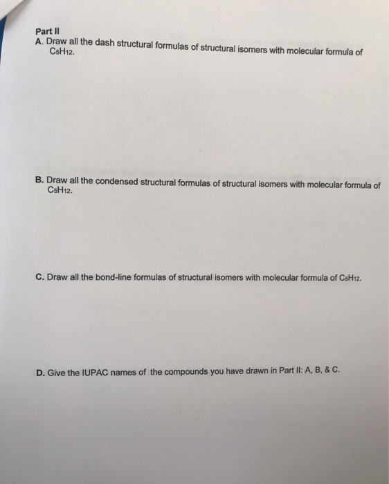 Solved Part II A. Draw all the dash structural formulas of | Chegg.com