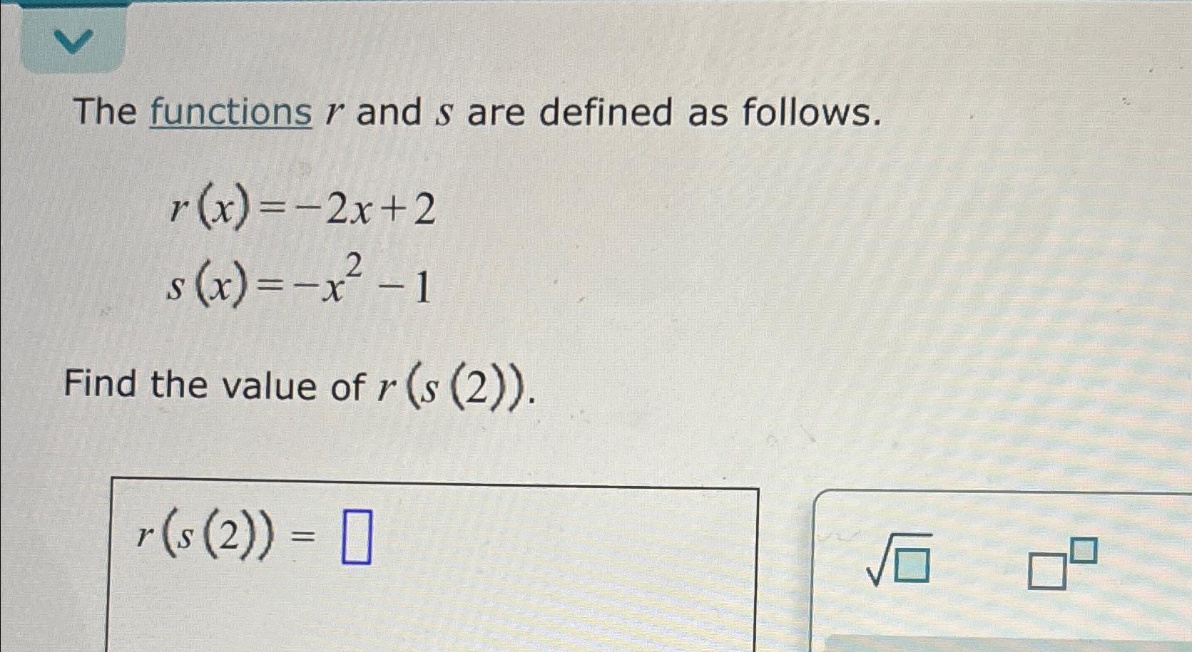 Solved The functions r ﻿and s ﻿are defined as | Chegg.com
