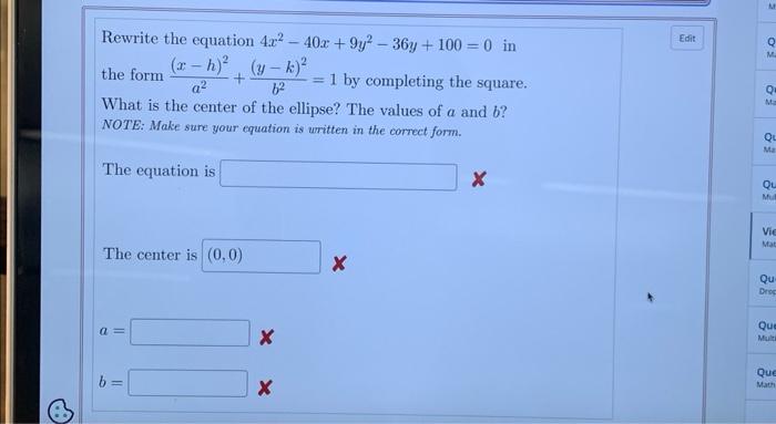 Solved Rewrite the equation 4x2−40x+9y2−36y+100=0 in the | Chegg.com