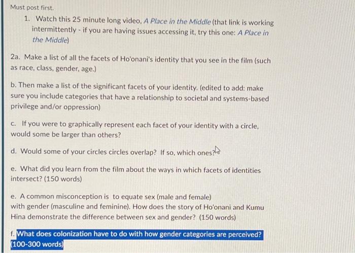 Must post first. 1. Watch this 25 minute long video, | Chegg.com