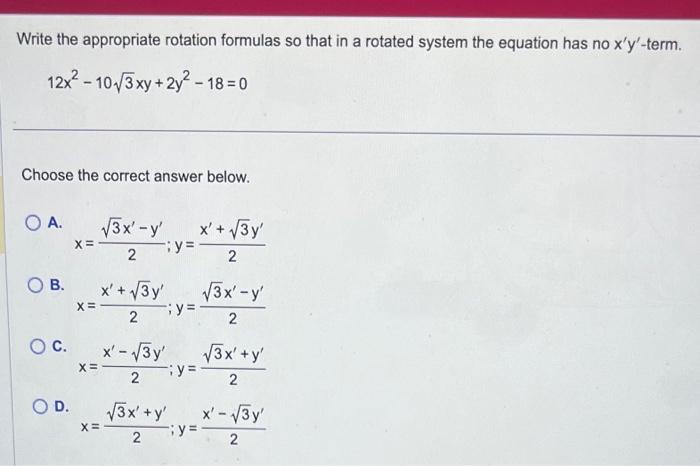 Solved Write the appropriate rotation formulas so that in a | Chegg.com