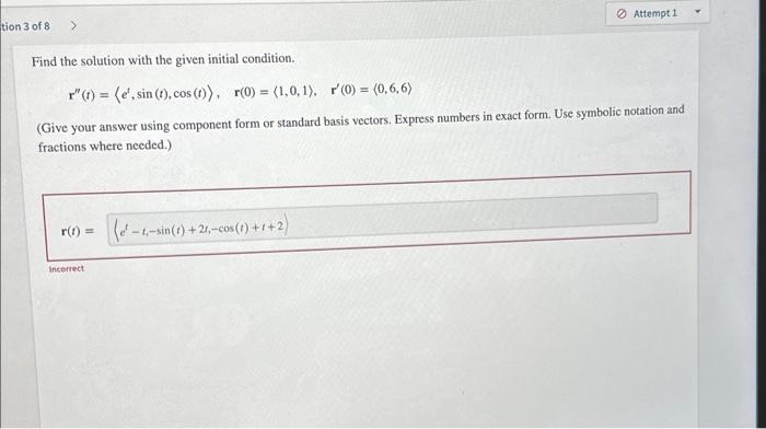 Solved Find the solution with the given initial condition. | Chegg.com