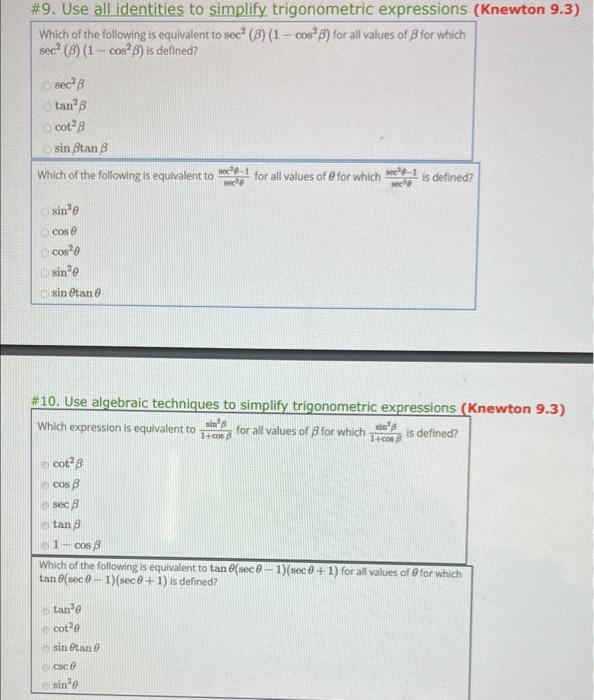 Solved #9. Use all identities to simplify trigonometric | Chegg.com