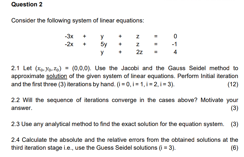 Solved Consider the following system of linear equations: | Chegg.com