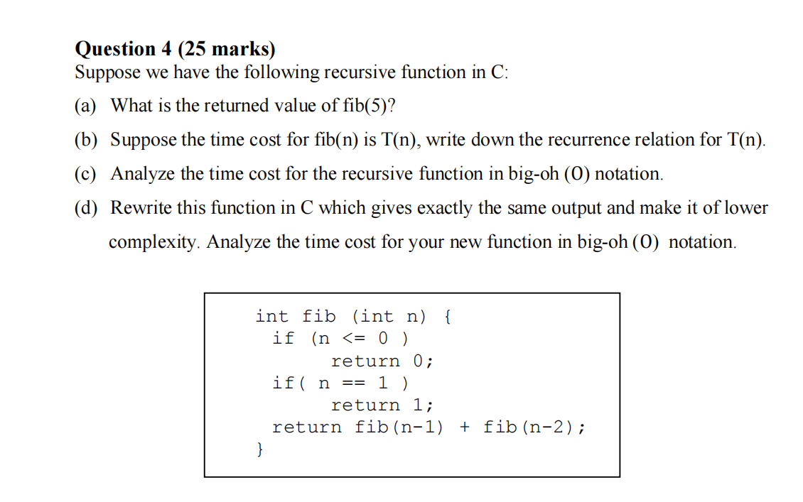 Solved Question 4 (25 marks) Suppose we have the following | Chegg.com