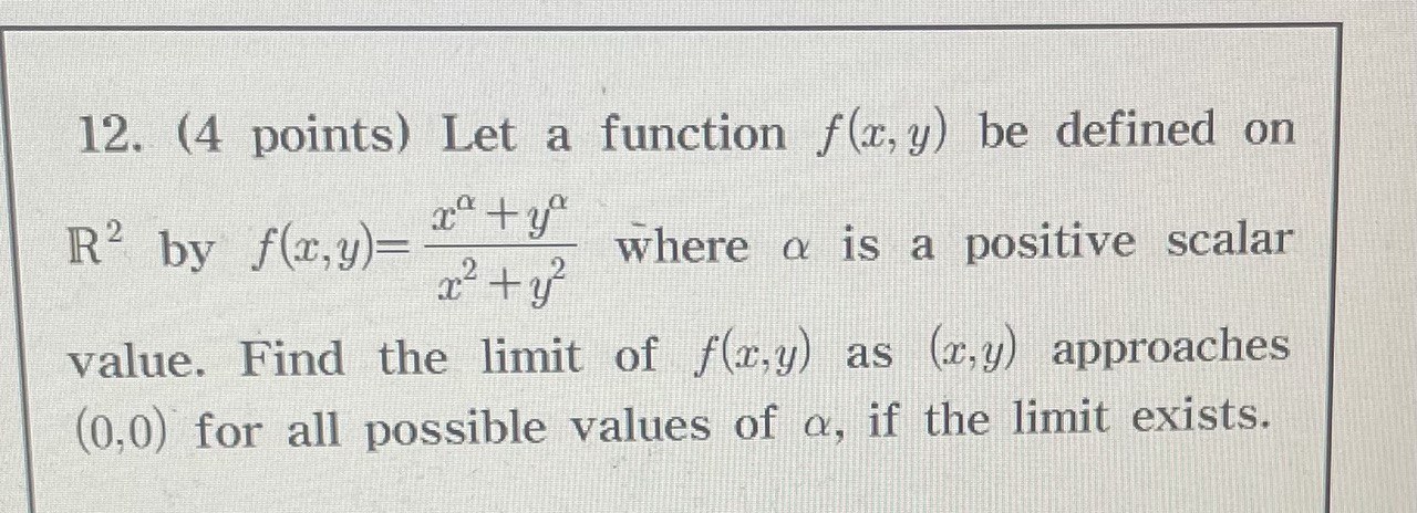 Solved (4 ﻿points) ﻿Let a function f(x,y) ﻿be defined onR2 | Chegg.com