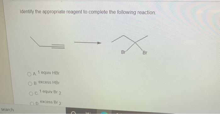 Solved Br Br Identify the appropriate reagent to complete | Chegg.com