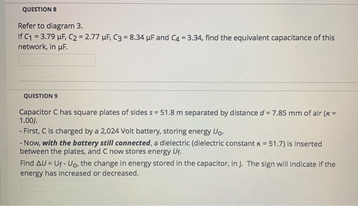 Solved QUESTION 8 Refer to diagram 3. If C1 = 3.79 MF, C2 = | Chegg.com