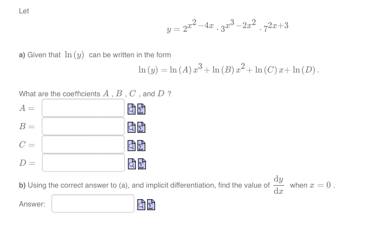 Solved Lety=2x2-4x*3x3-2x2*72x+3a) ﻿Given that ln(y) ﻿can be | Chegg.com