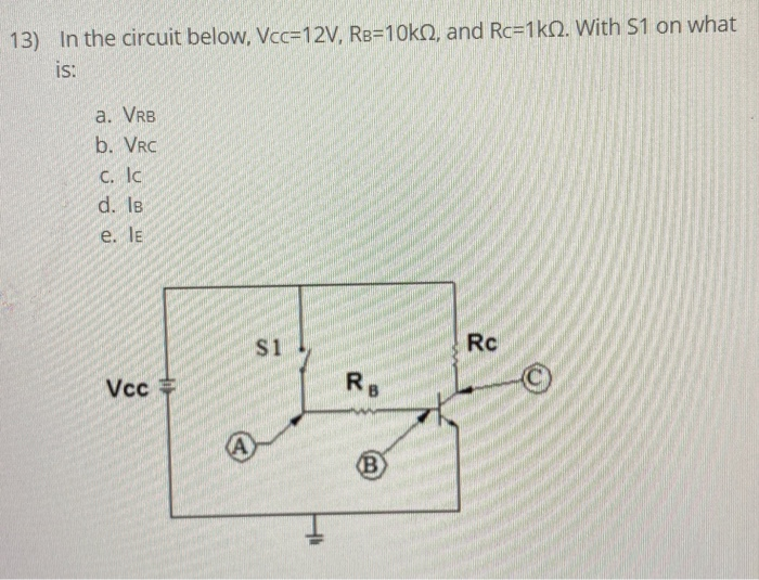 Solved 13) In the circuit below, Vcc=12V, RB=10k., and | Chegg.com