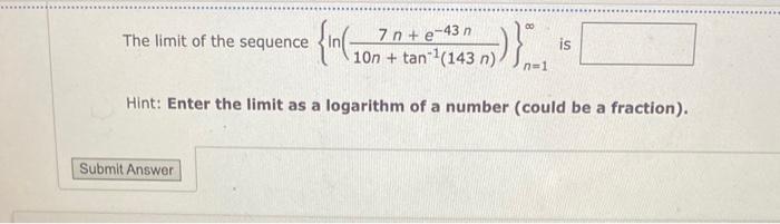 Solved The limit of the sequence | Chegg.com