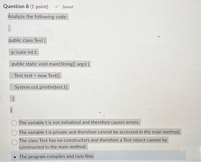 Solved The variable t is not initialized and therefore | Chegg.com