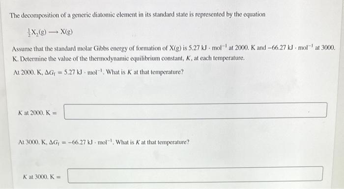 Solved The decomposition of a generic diatomic element in | Chegg.com