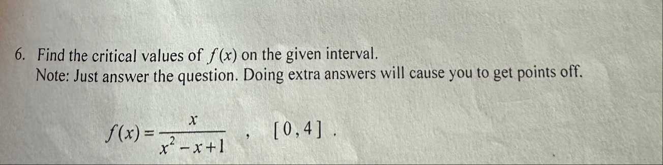 Find the critical values of f(x) ﻿on the given | Chegg.com