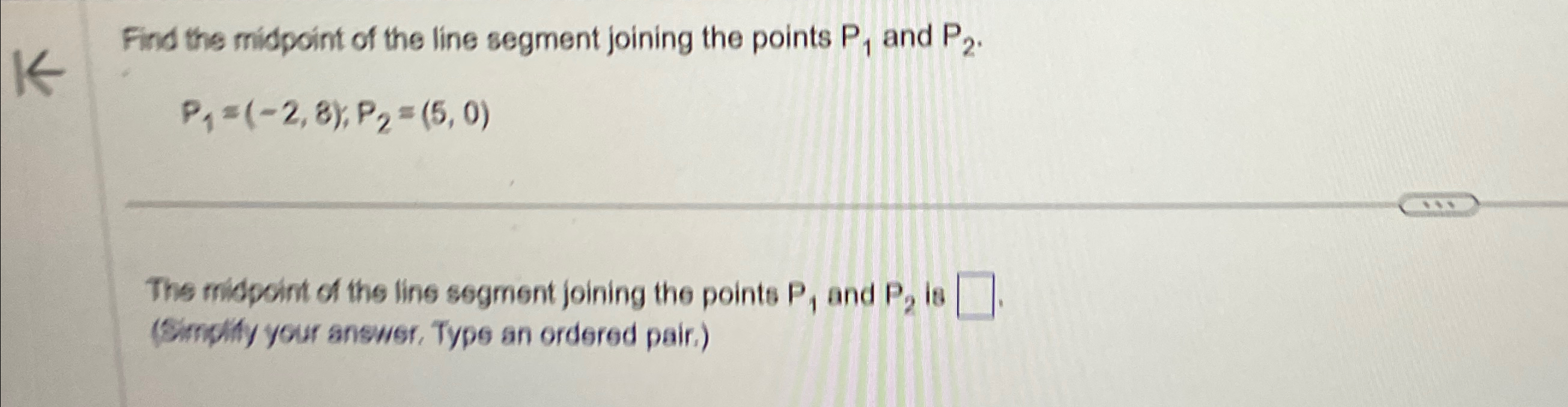 Solved Find the midpoint of the line segment joining the | Chegg.com