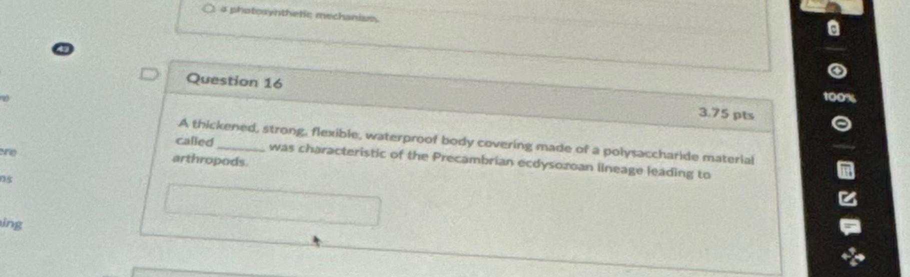 Solved Question 16A thickened, strong flexible, waterproof | Chegg.com