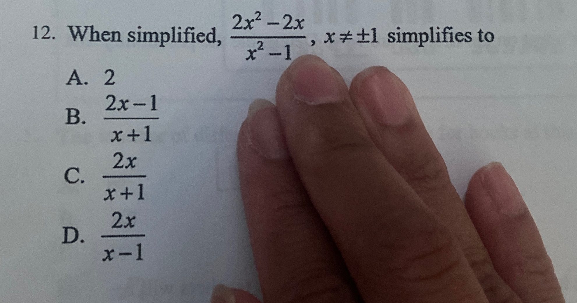 Solved When simplified, 2x2-2xx2-1,x≠+-1 ﻿simplifies | Chegg.com