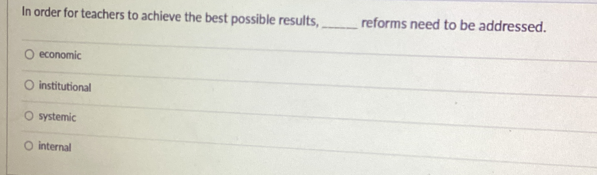 Solved In order for teachers to achieve the best possible | Chegg.com