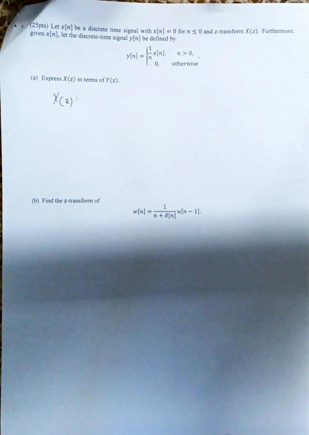 Solved 5. (25pts) Let x[n] be a discrete time signal with | Chegg.com