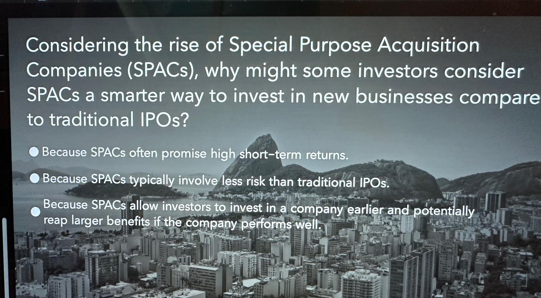 Solved Considering the rise of Special Purpose Acquisition | Chegg.com