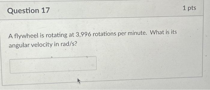 Solved A flywheel is rotating at 3,996 rotations per minute. | Chegg.com