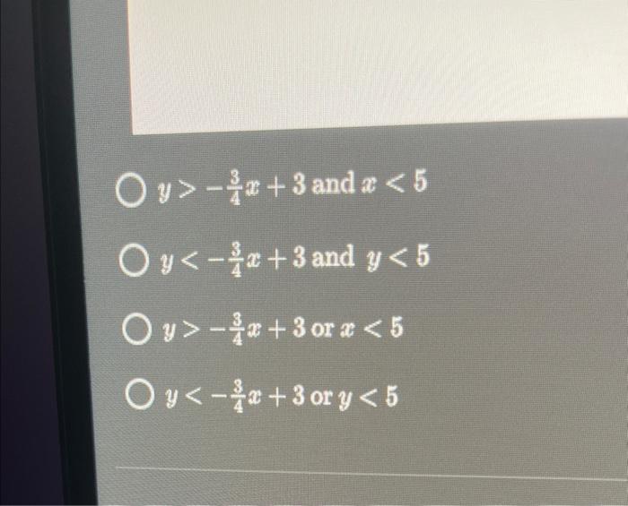 Solved y>−43x+3 and x