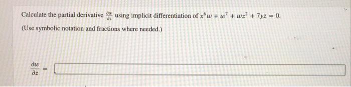 Solved Calculate the partial derivative ∂z∂w using implicit | Chegg.com