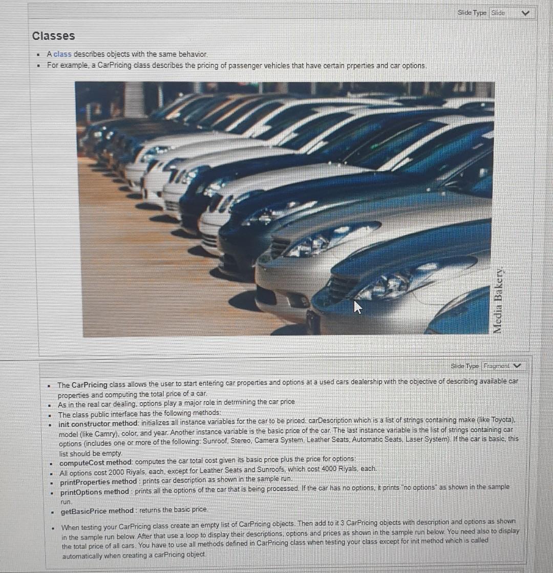 Solved Slide Type Side Classes A class describes objects | Chegg.com