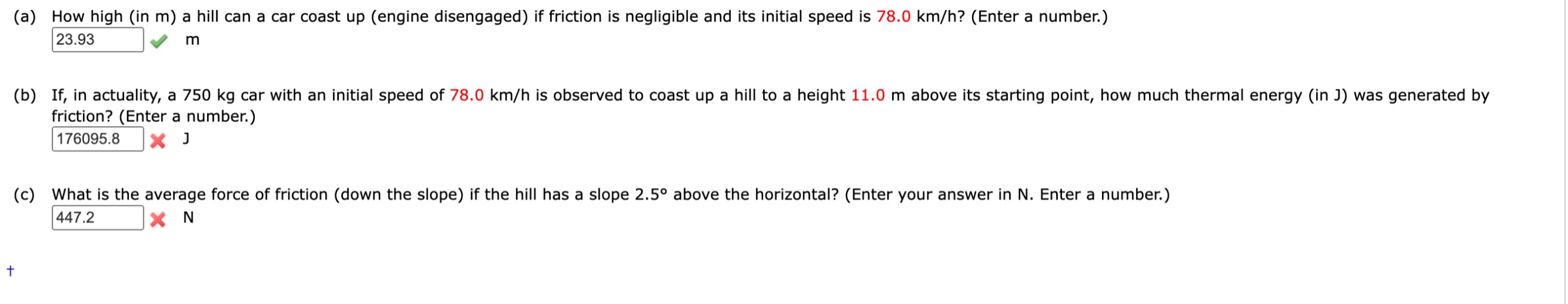 Solved (a) ﻿How high (in m ) ﻿a hill can a car coast up | Chegg.com