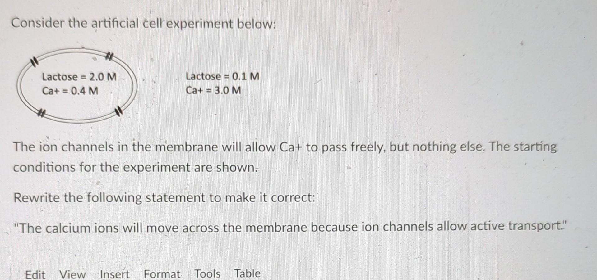 Solved Consider the artificial cell experiment below: | Chegg.com