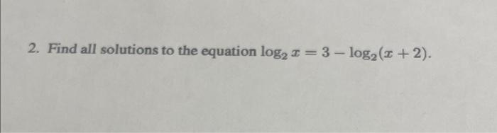 Solved 2. Find all solutions to the equation | Chegg.com