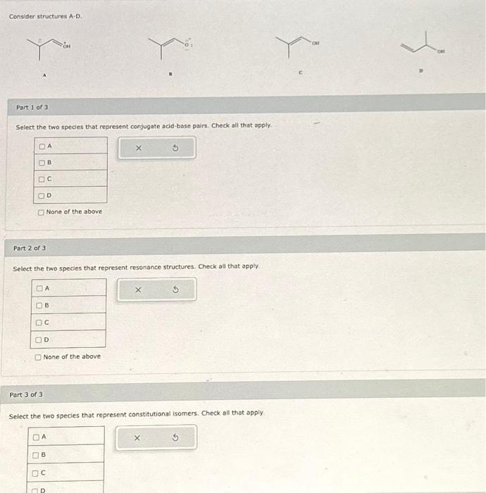 Solved Consider structures A-D. Part 1 of 3 Select the two | Chegg.com