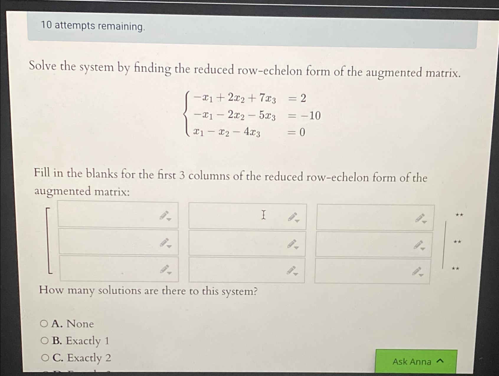 Solved 10 ﻿attempts remaining.Solve the system by finding | Chegg.com