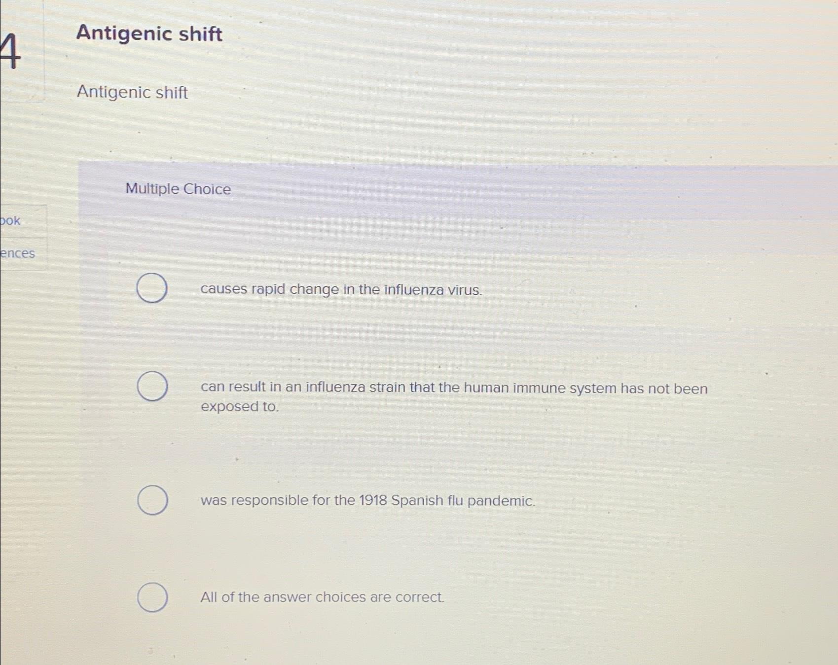 Solved Antigenic shiftAntigenic shiftMultiple Choicecauses | Chegg.com