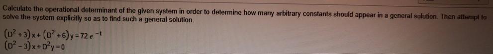 Solved Calculate the operational determinant of the given | Chegg.com